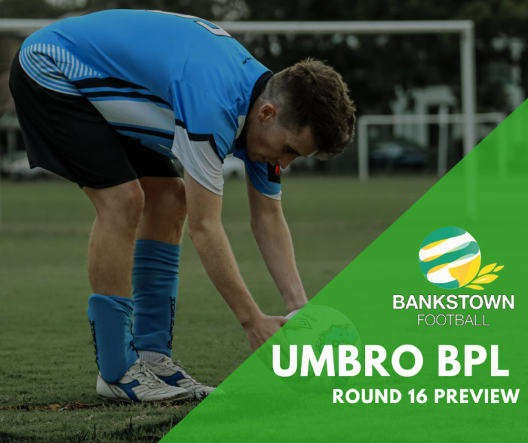 UBPL Round 16 Preview - Bankstown District Amateur Football Association